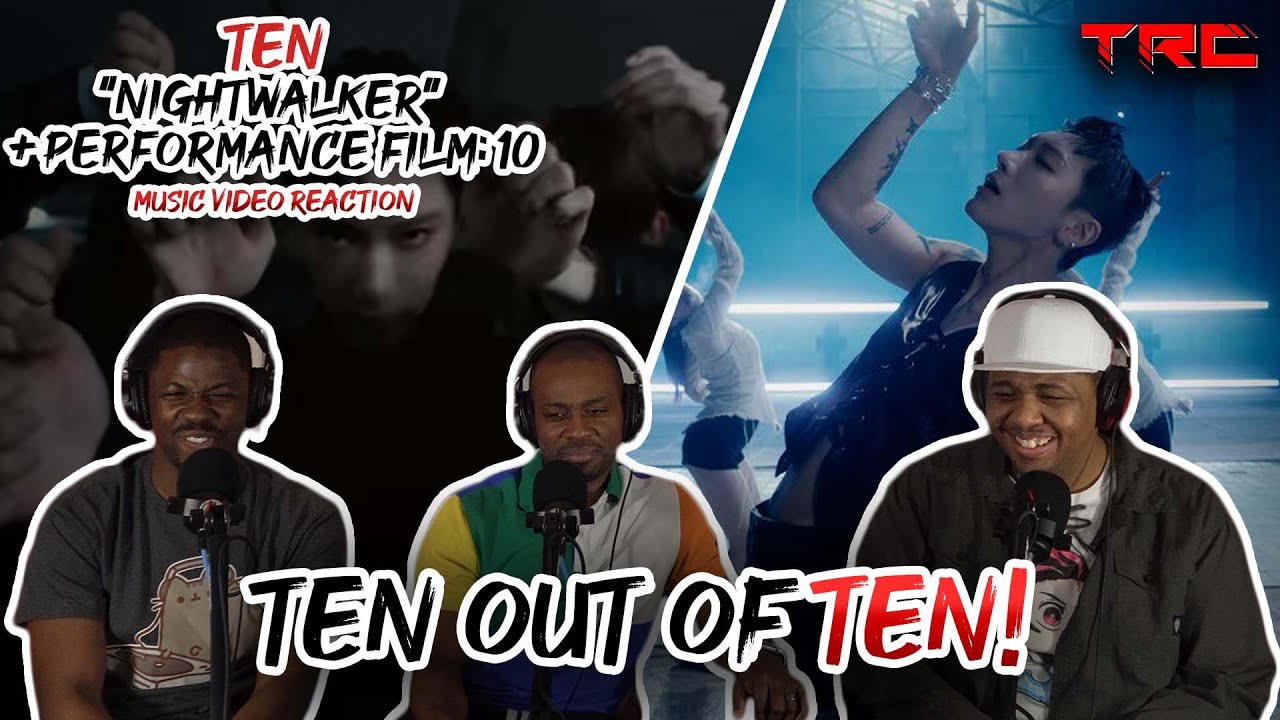 TEN "Nightwalker" Music Video + Performance Film: 10 Reactions - YouTube