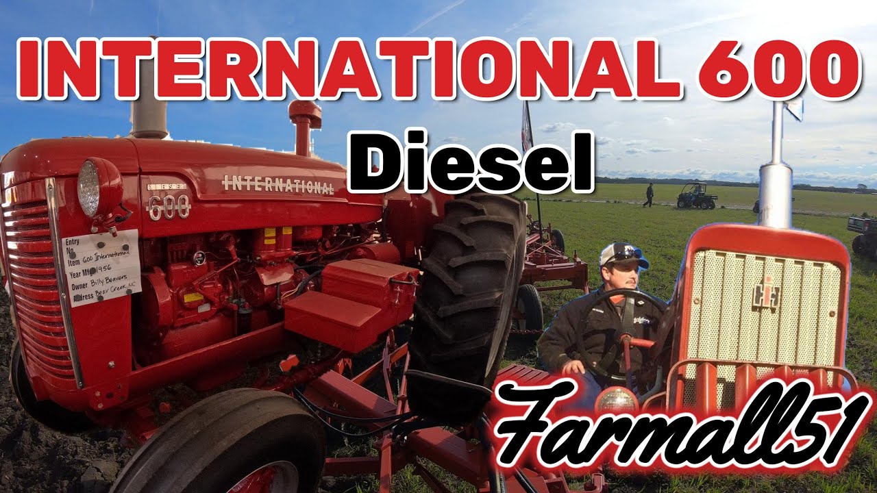 The "BIG" INTERNATIONAL 600 DIESEL #farmall51 #tractor #diesel - YouTube