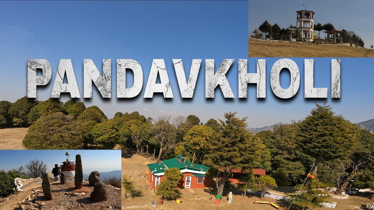 Pandavakholi, Dwarahat || Almora || Beautiful Location For Feel With ...