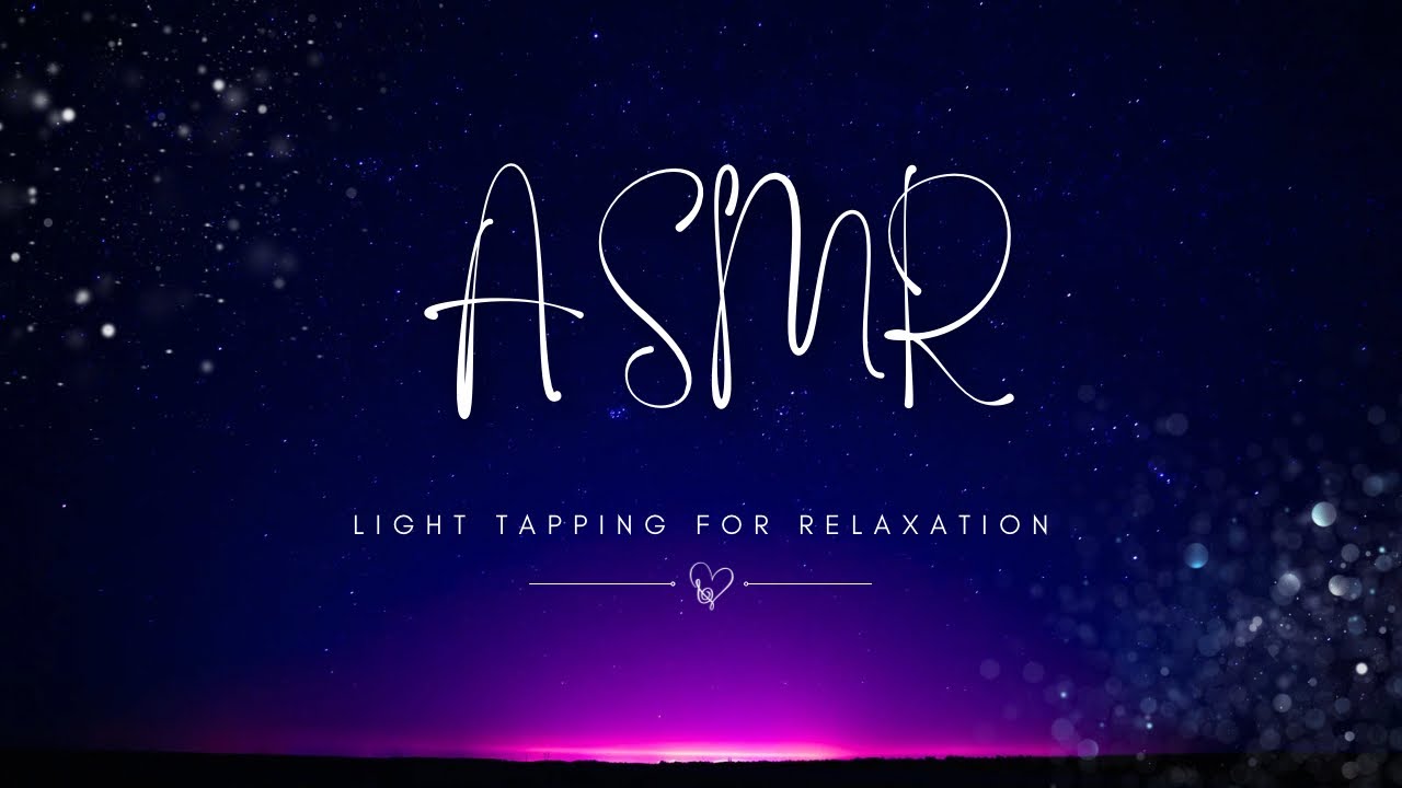 ASMR light tapping - YouTube