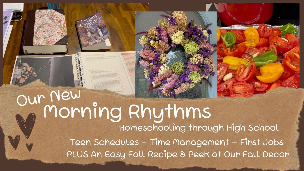 Our New Homeschool Morning Rhythms | Homeschooling through High School ...