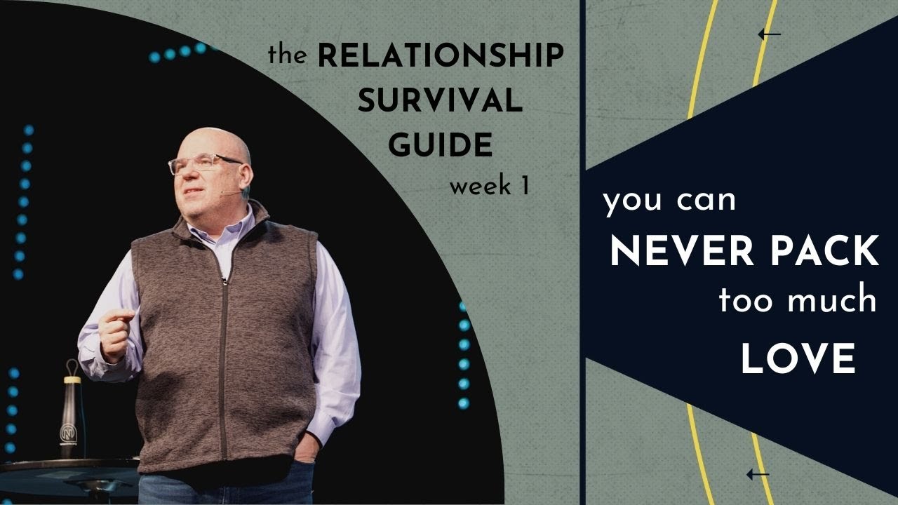 The Relationship Survival Guide: You Can Never Pack Too Much Love ...