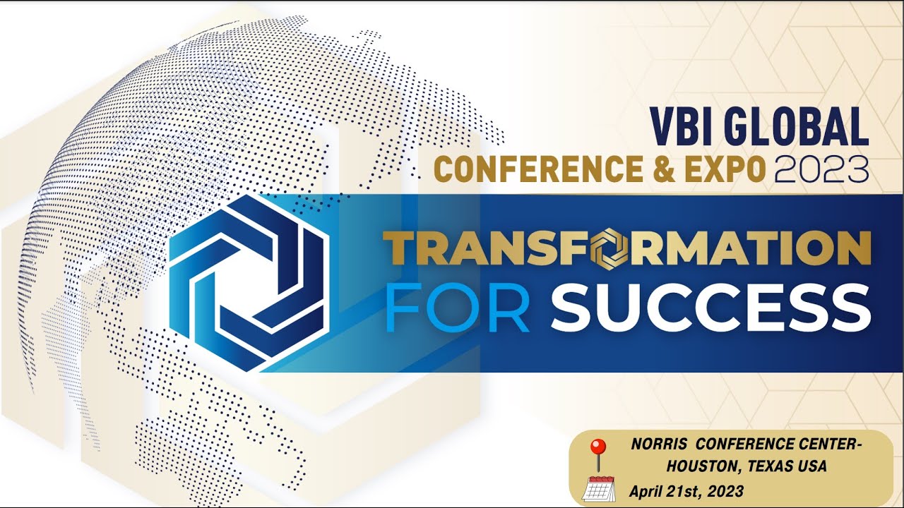 VBI Global Conference and Expo Transformation to Success - YouTube