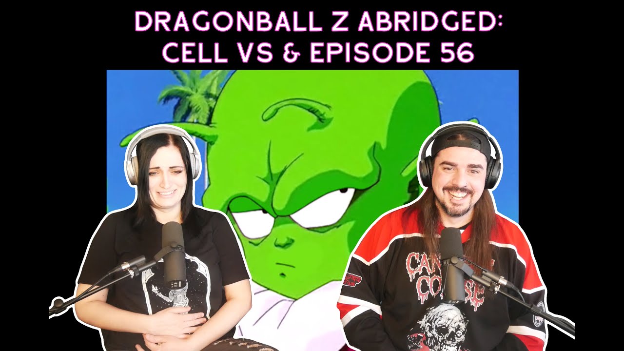 DragonBall Z Abridged: Cell Vs & Episode 56 (Reaction) - YouTube