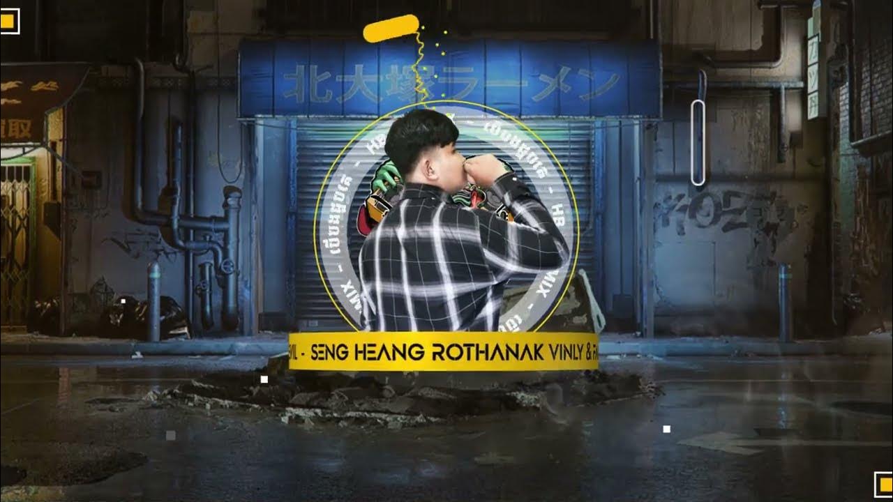 HB REMIX - បើបងជួបគេ (Seng Heang ft Rothanak Vinly) Family DDevil 2025 - YouTube
