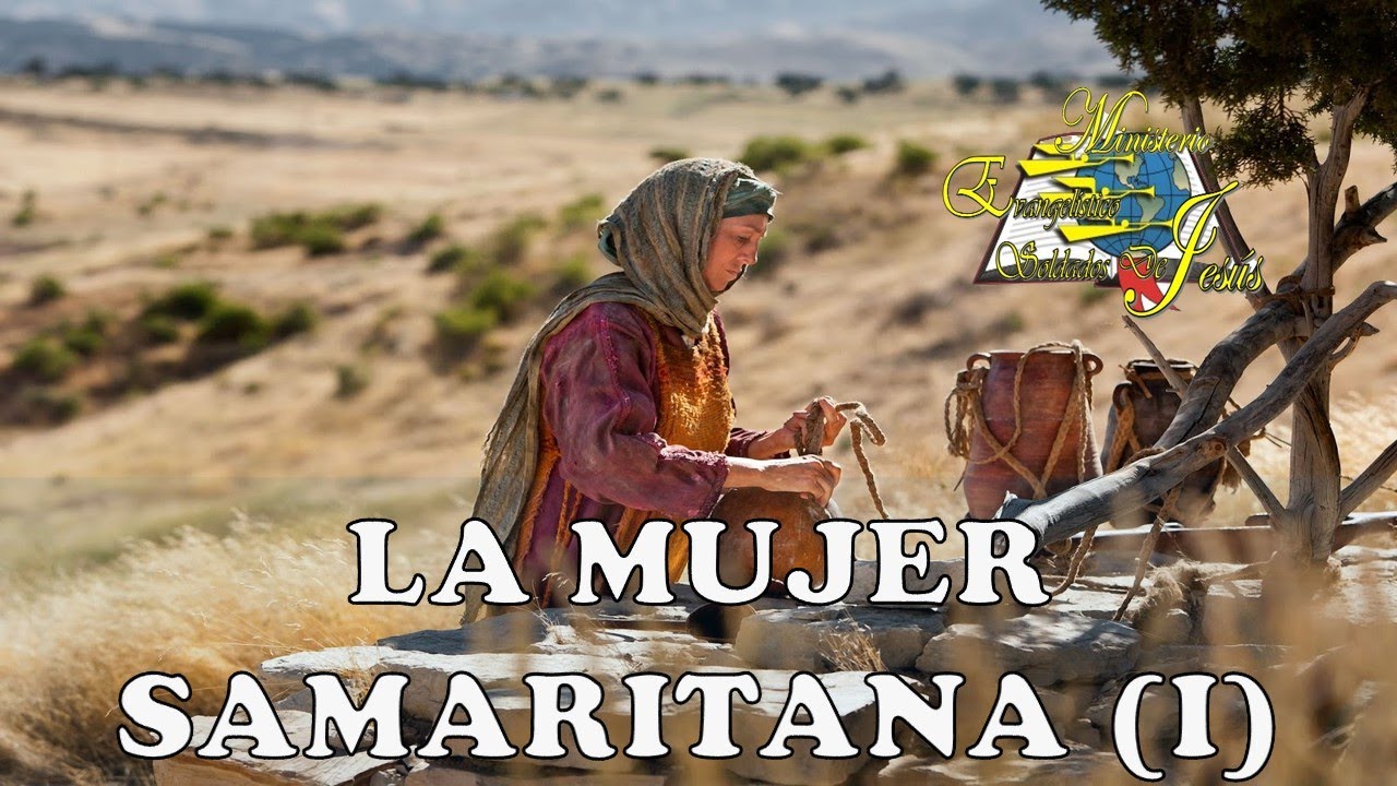 BOSQUEJO DE LA SEMANA: La Mujer Samaritana (I) - YouTube