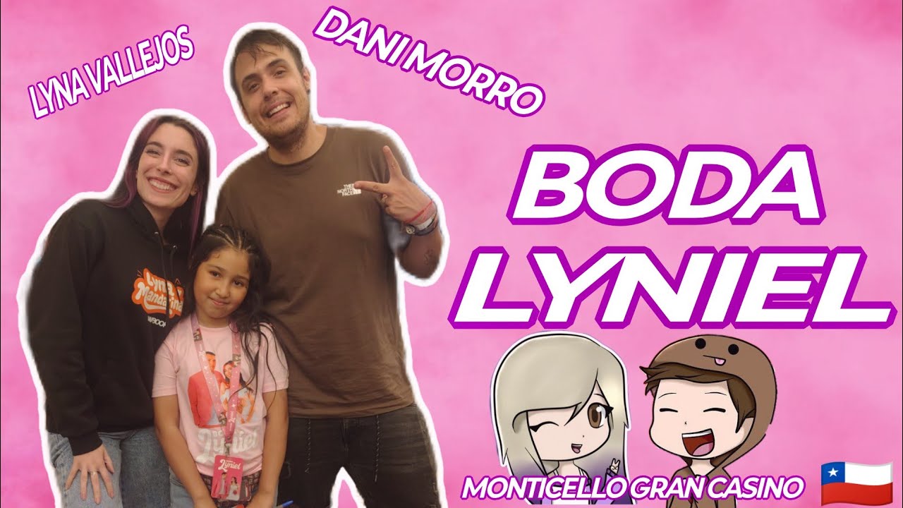 BODA LYNIEL en CHILE | LYNA VALLEJO Y DANI MORRO - YouTube