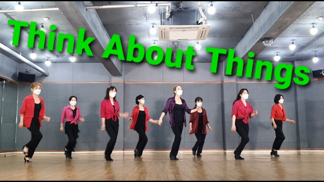 Think About Things line dance (Improver) Demo&Count - YouTube