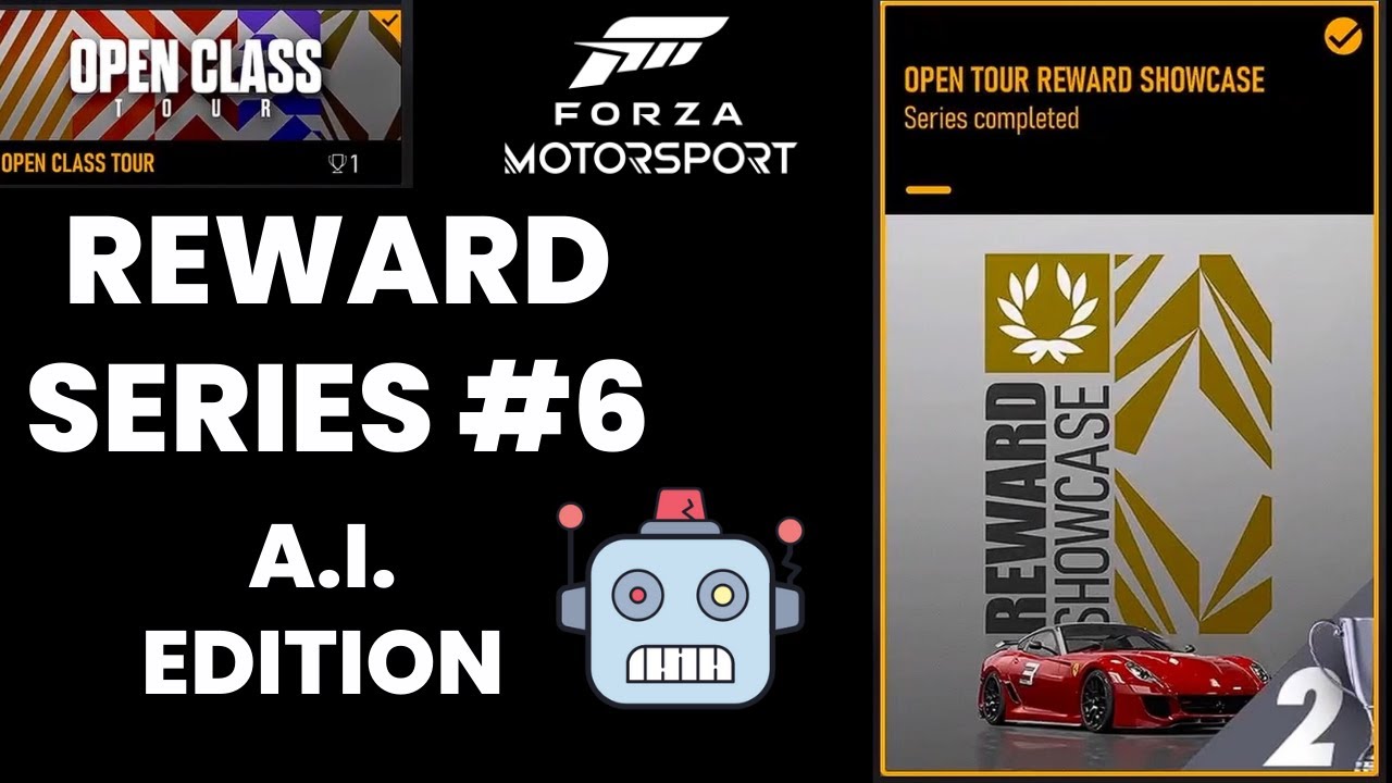 Forza Motorsport - Open Class Tour #6 - Reward Showcase - AI Drive ...