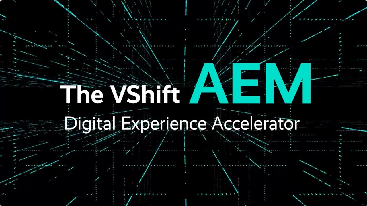 VShift AEM Digital Experience Accelerator - YouTube