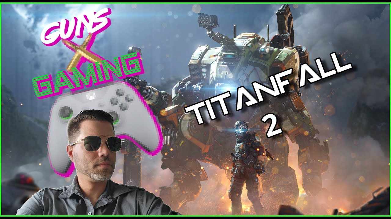 TITANFALL 2 | Back From The Dead?! - YouTube