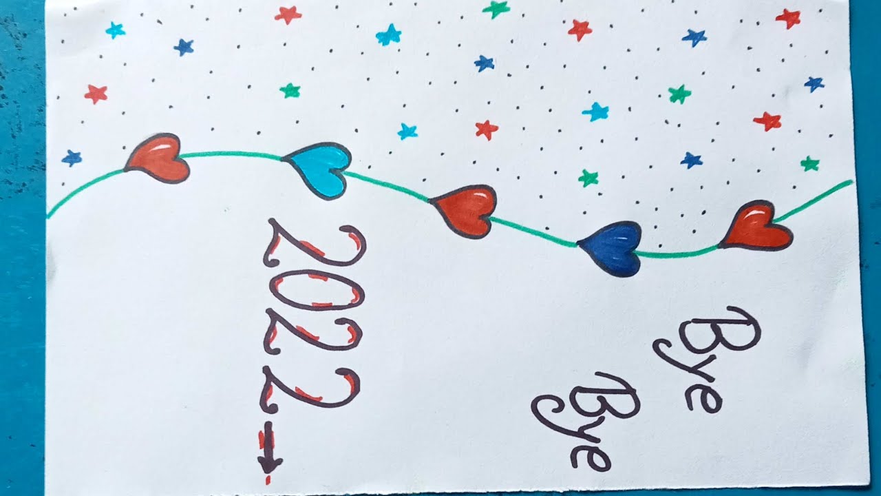Bye Bye 2022 Drawing-How to draw bye bye 2022 the easy step - YouTube