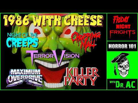 Best Cheesy Horror of 1986: Maximum Overdrive, Night of the Creeps, Chopping Mall, & More! | Ep 160