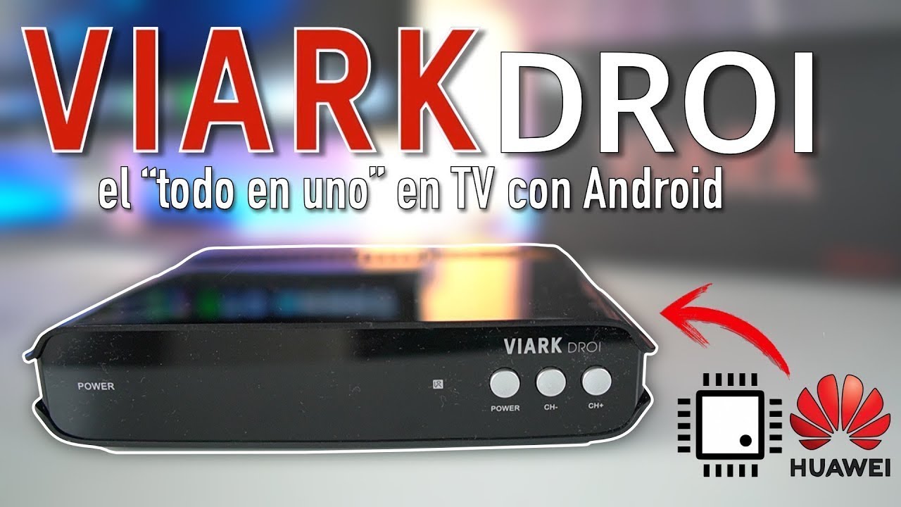 Viark DROI, Android TV Box con Satélite, TDT y SoC Huawei - YouTube