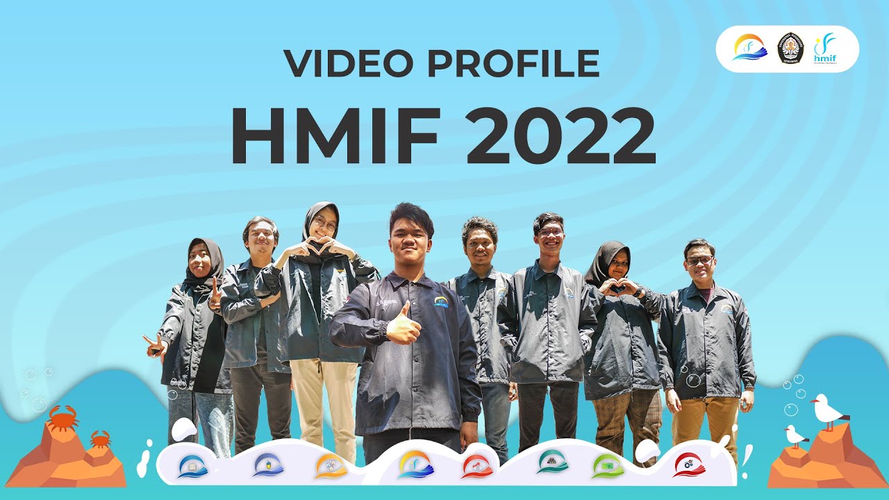 Video Profile HMIF 2022 | Kabinet Samudra Asa - YouTube