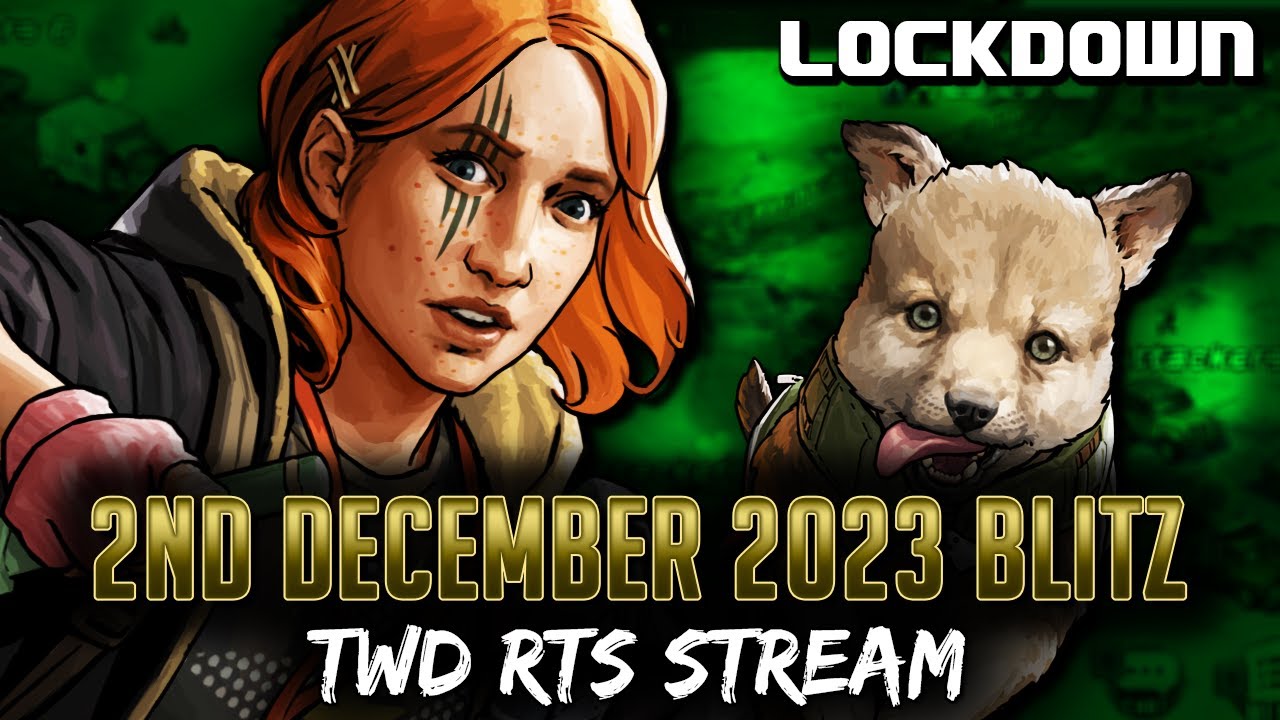 BLITZ! 2nd December TWD RTS War Stream - The Walking Dead: Road to ...