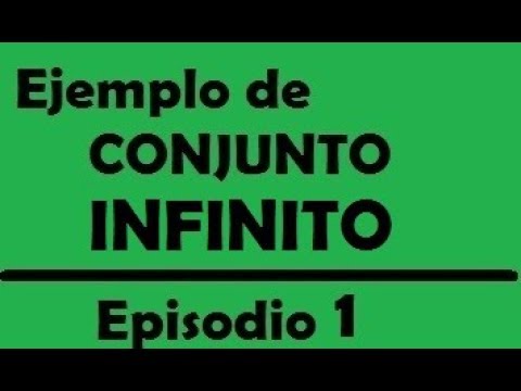Ejemplos de conjunto infinito , ejemplo 1 - YouTube