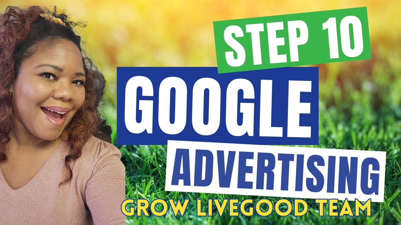LiveGood Training (Google Advertising to Build LiveGood Team) - YouTube