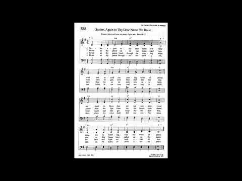 388. Savior, Again to Thy Dear Name We Raise (Ellers Tune), Trinity ...