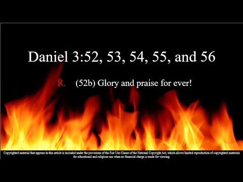 Trinity Sunday – OT – A - Psalm - Daniel 3:52–55 - ℟. (52b) Glory and ...