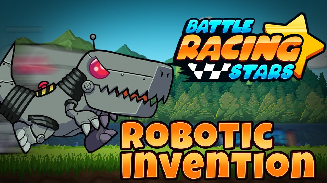 Battle Racing Stars 🏁🌟 The Robotic Invention Event 🤖 - YouTube