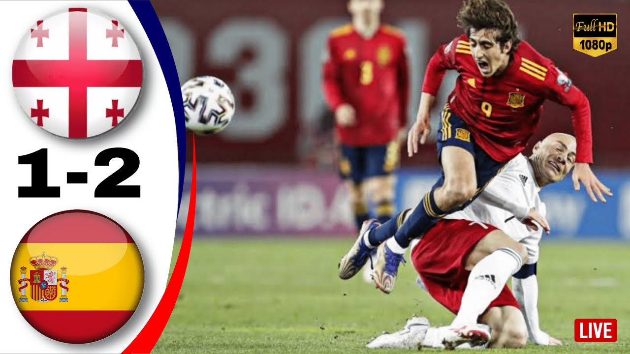 Georgia vs Spain - Extended Highlight & All Goals 2021 (Kualifikasi ...