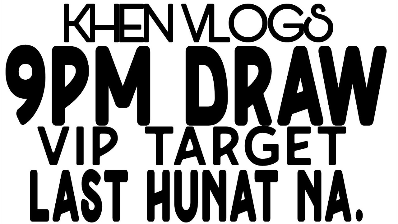 PM DRAW VIP TARGET || MAY 16,2024 || KHEN VLOGS - YouTube