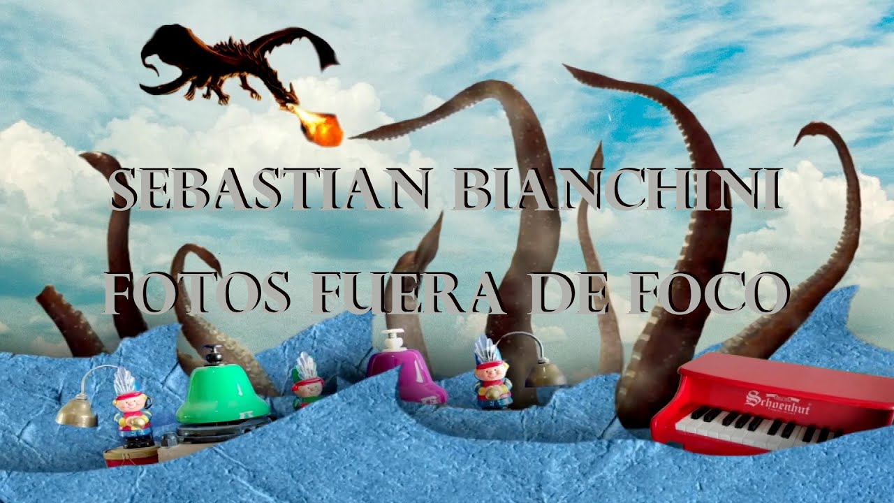 Sebastian Bianchini - Fotos fuera de foco (video oficial) - YouTube