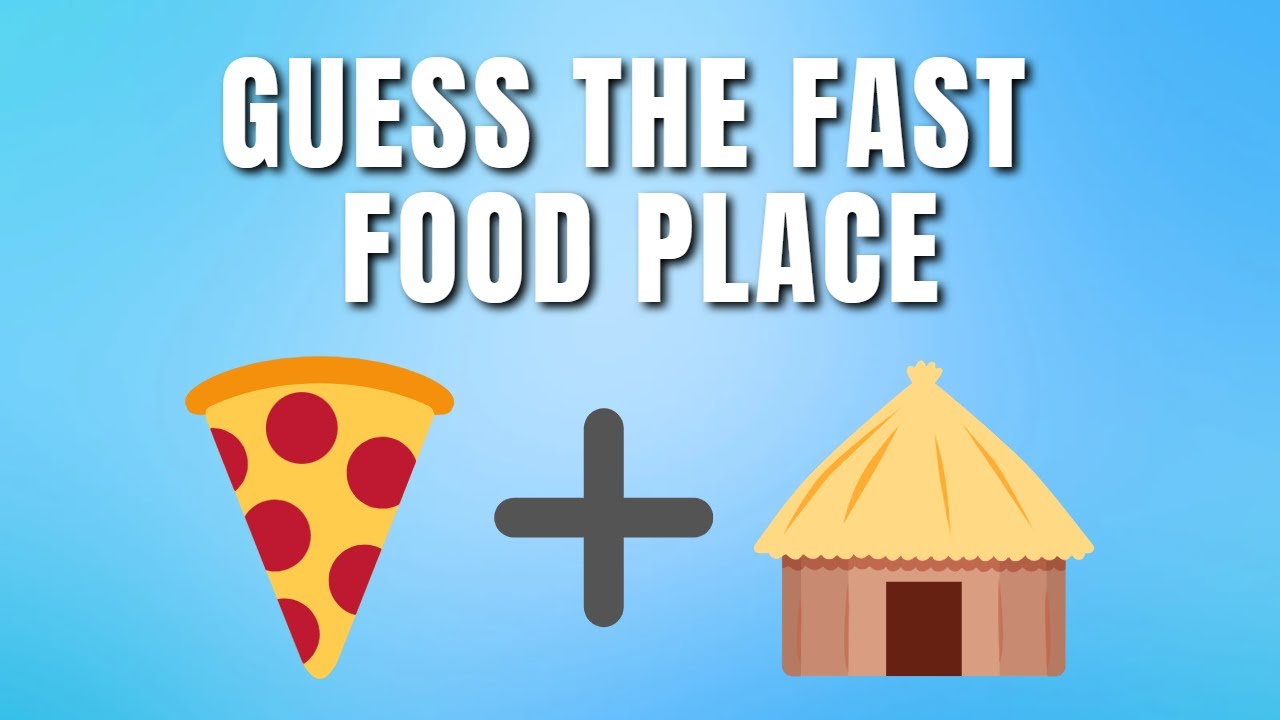 Can You Guess the Fast Food Place by Emoji? 🍔🍕 - YouTube