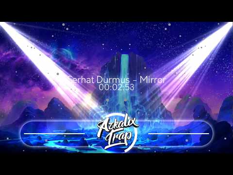 Serhat Durmus - Mirror || [Avee Player Template]