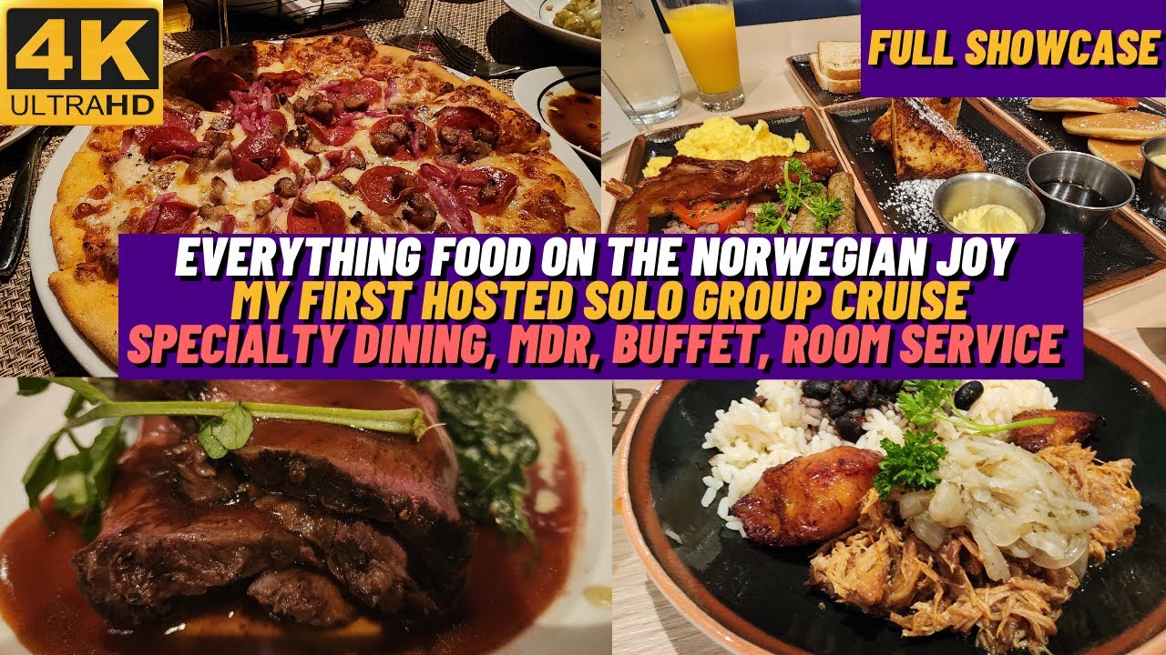 [4K] EVERYTHING FOOD on Norwegian Joy | Specialty Dining | MDR | Buffet ...