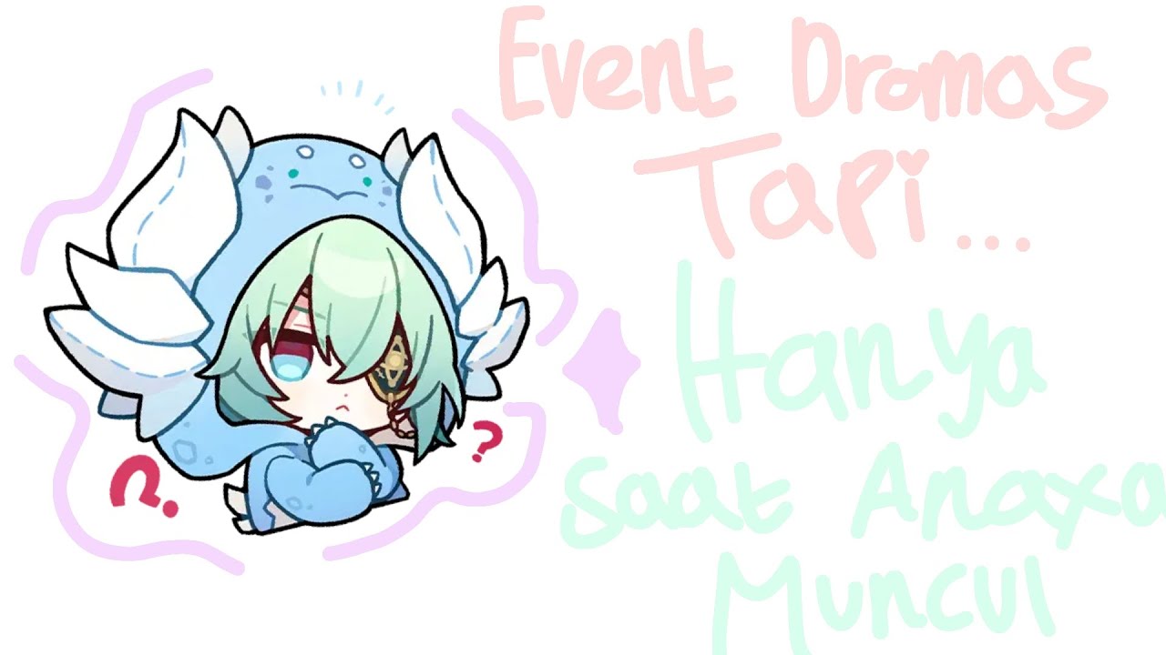 Event Dromas Tapi Hanya Saat Anaxa Muncul - Honkai Star Rail - YouTube