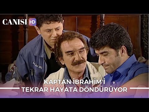 Canısı 21. Bölüm -  Kaptan İbrahim'i Tekrar Hayata Döndürüyor