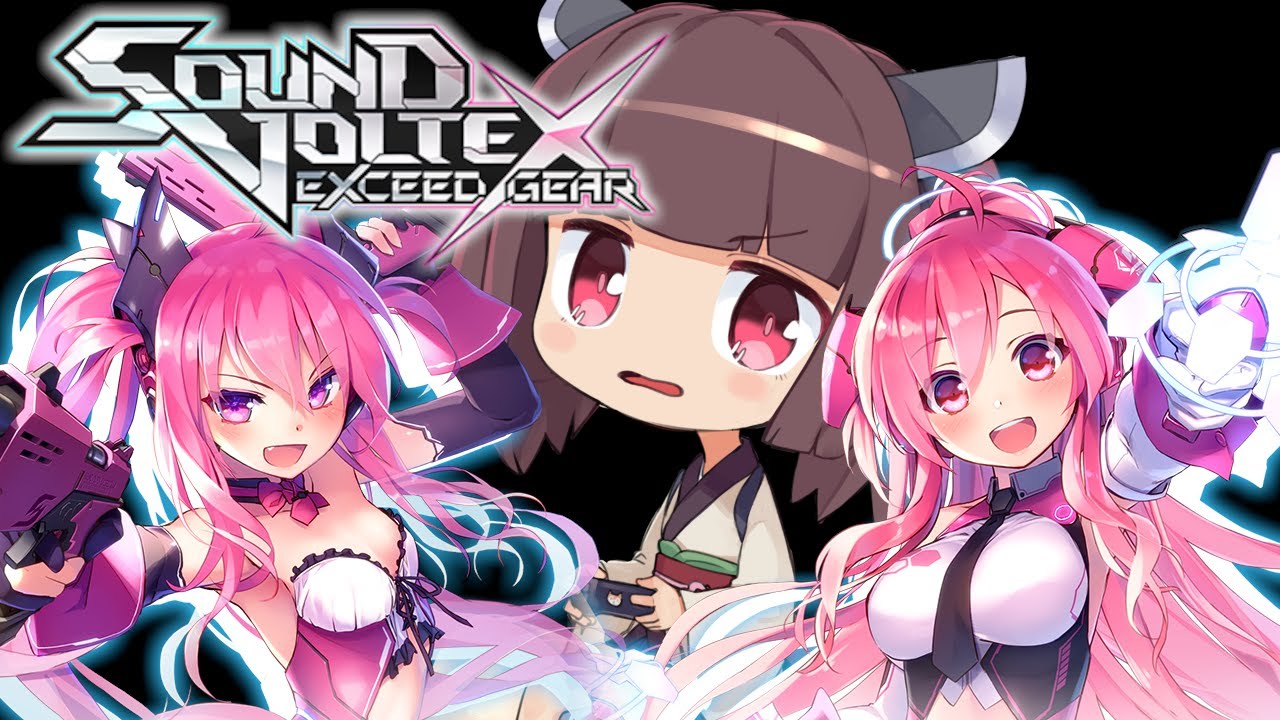 【06/03】SOUND VOLTEX EXCEED GEAR【乱入歓迎】 - YouTube