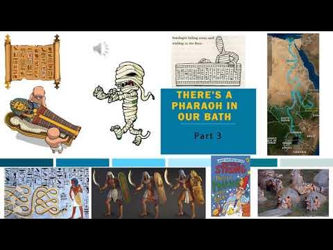 part3 There’s a pharaoh in Our Bath - YouTube