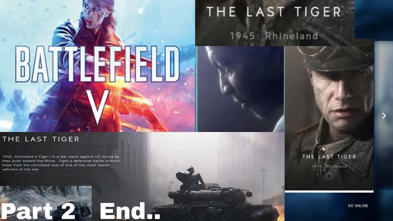 BATTLEFIELD 5 , The Last Tiger 1945 PART 2 End #1 - YouTube