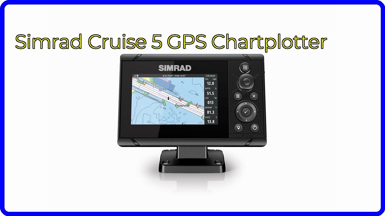 REVIEW (2025): Simrad Cruise 5 GPS Chartplotter. ESSENTIAL details ...