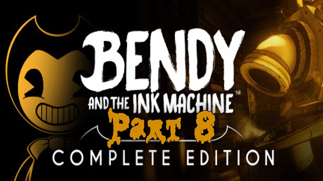 The Projectionist - Bendy And The Ink Machine | Part 8 (Let's Play ...