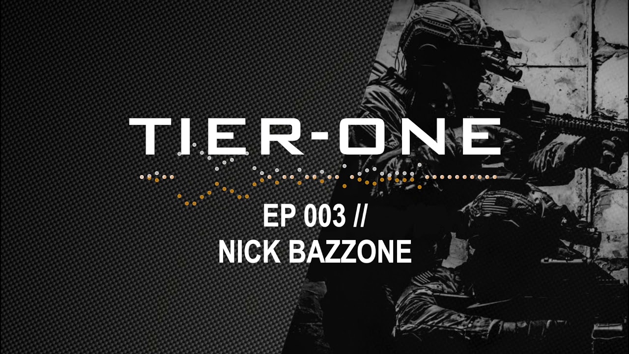 Tier-One Podcast Episode 3 - Nick Bazzone - YouTube
