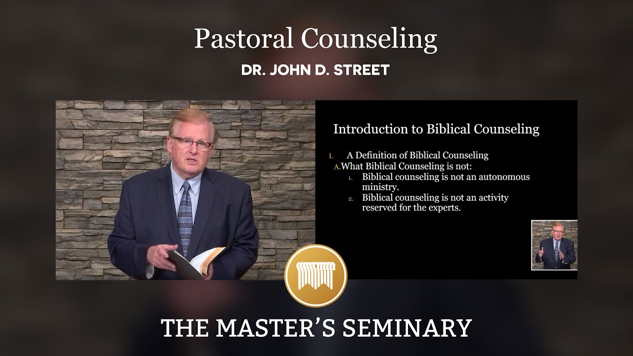 Lecture 07: Pastoral Counseling - Dr. John Street - YouTube