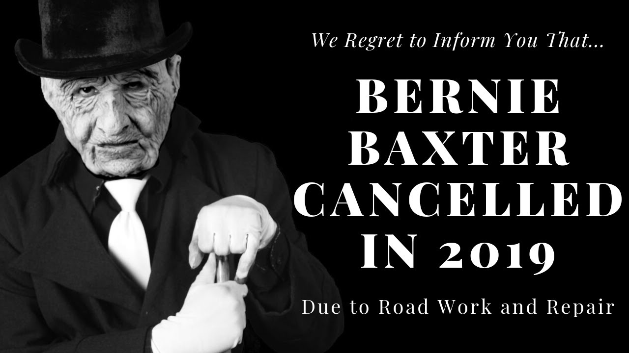 Bernie Baxter Cancelled for 2019 Season Due to Road Work - YouTube