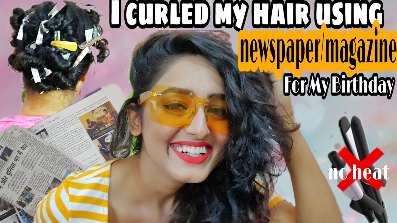 How to Naturally Curl your Hair Using Newspaper/ Magazine| बालों को घर ...