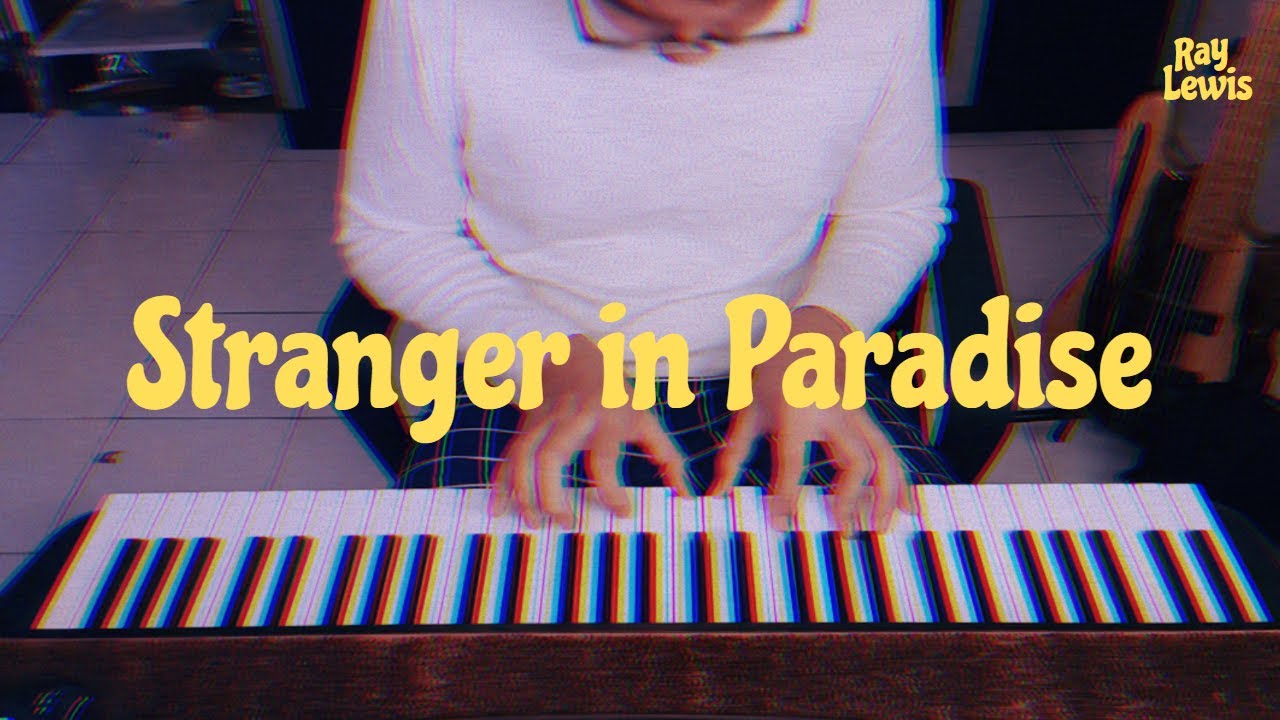 #RaySings | Stranger In Paradise • Lo-Fi Version 💖 - YouTube