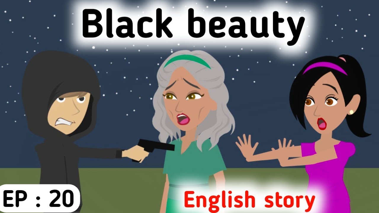 Black beauty part 20 | English story | Animated stories | Learn English ...