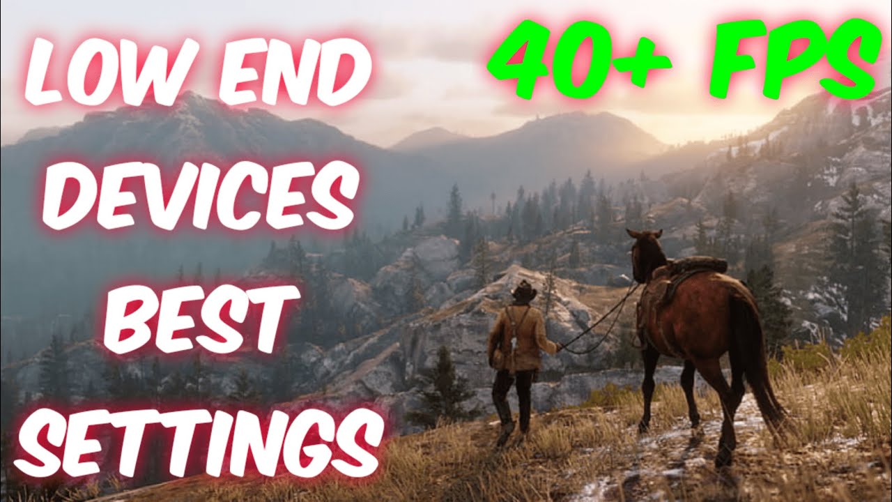 APPLY THESE SETTINGS TO GET 40+ FPS ON RED DEAD REDEMPTION || LOW END ...