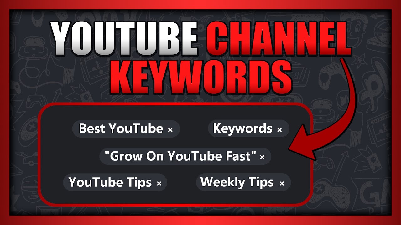 YouTube Channel Keywords | Help YouTube Promote Your Content - YouTube