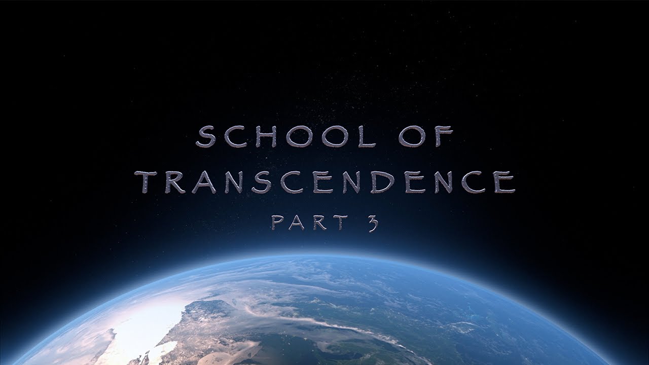 School of Transcendence - (Part 3/3) - Odyssey of Ascension - Roxanne ...