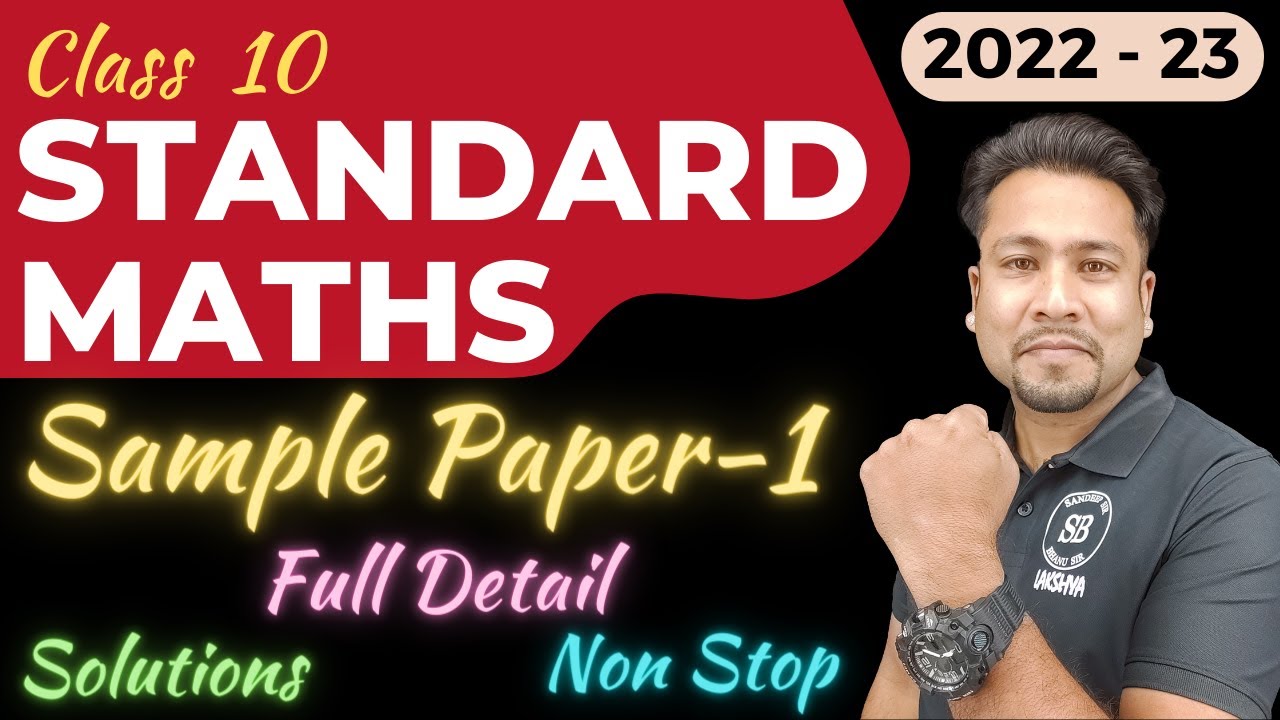 Standard Maths | Sample Paper 1 | Class 10 - YouTube