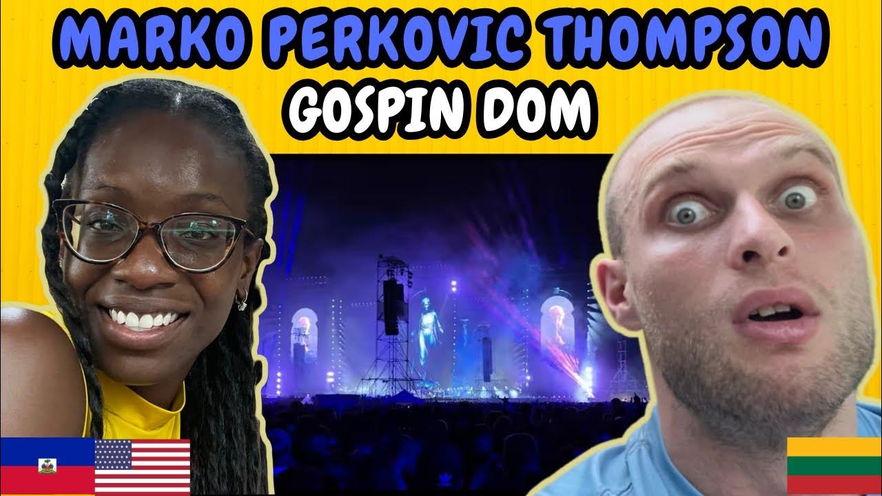 REACTION TO Marko Perković Thompson - Gospin Dom (Zagreb Hipodrom 5.7.2025) - YouTube