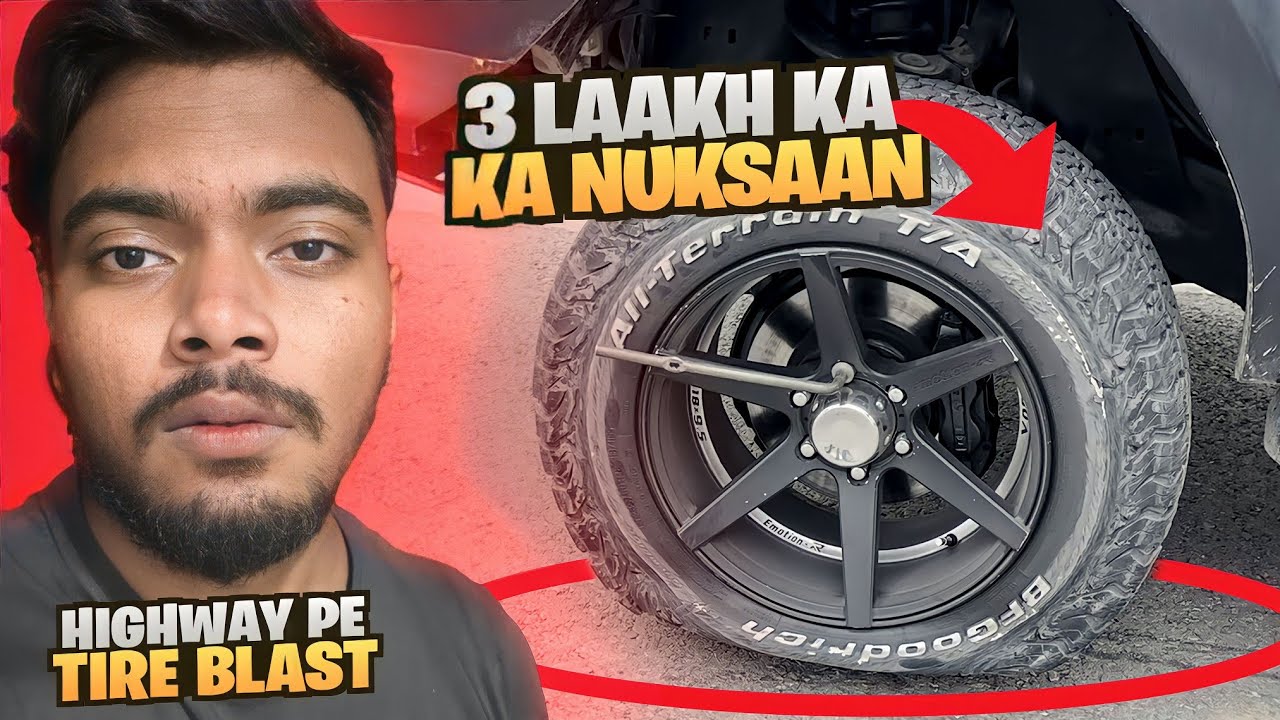 TYRE BLAST ON HIGHWAY 💔 - YouTube